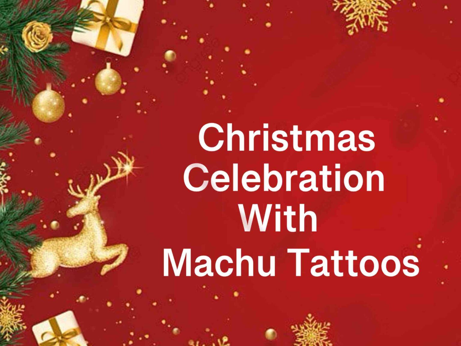 Celebrate this Christmas with meaningful tattos at machu tattoos studio ...
